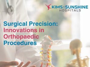 Surgical Precision: Innovations in Orthopaedic Procedures ...