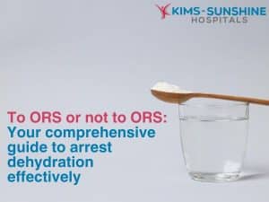 To ORS or not to ORS: Your comprehensive guide to arrest dehydration ...