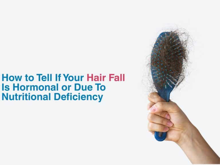 How to Tell If Your Hair Fall Is Hormonal or Due To Nutritional ...