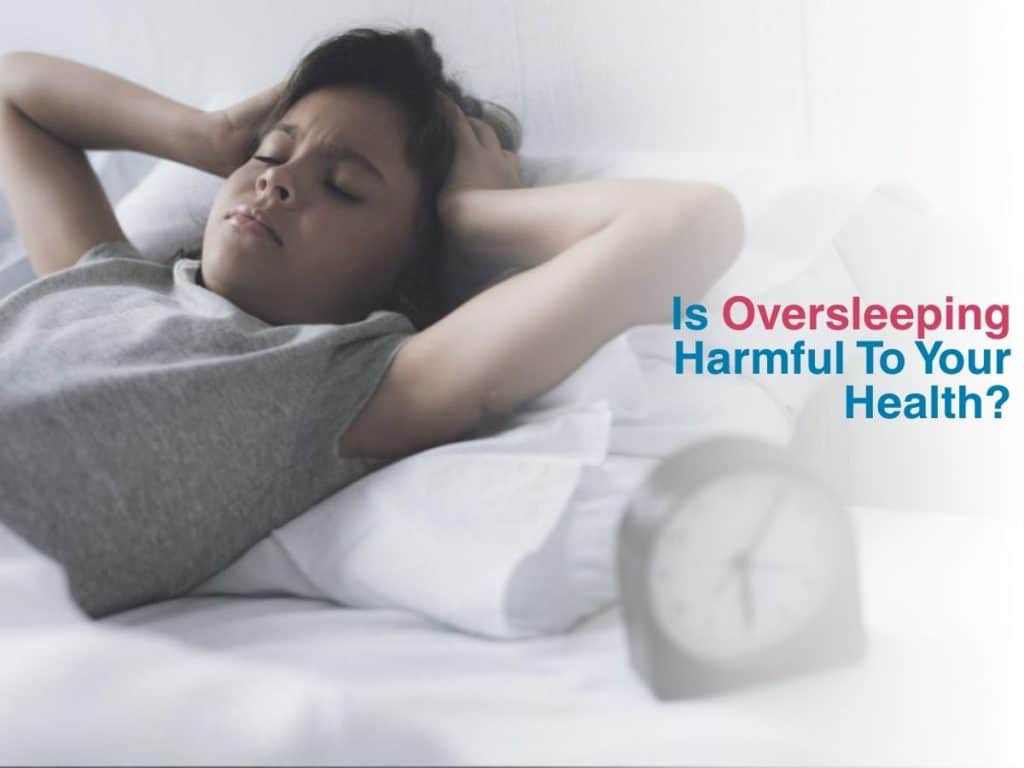 Is Oversleeping Harmful To Your Health? - Multispeciality Hospital