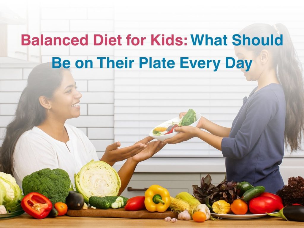 Balanced Diet for Kids: What Should Be on Their Plate Every Day ...
