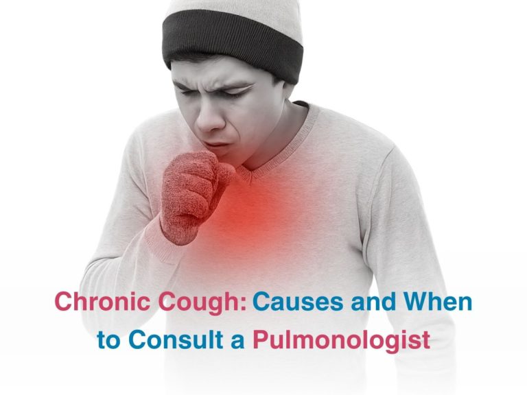 Chronic Cough: Causes and When to Consult a Pulmonologist